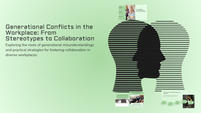 Generational Conflicts in the Workplace: From Stereotypes to ...