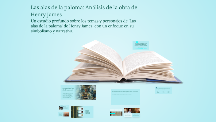 Las alas de la paloma: Análisis de la obra de Henry James by Lucia ...