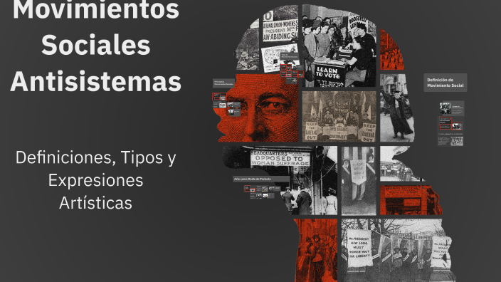 Movimientos Sociales Antisistemas by Deniss Venecia Reyes on Prezi