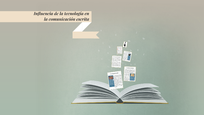 Influencia de la tecnología en la comunicación escrita by JORGE BLANCO ...