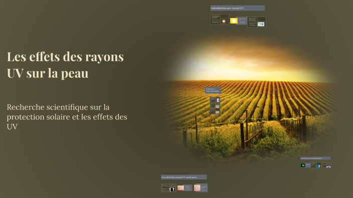Les effets des rayons UV sur la peau by abdelrahman saci on Prezi