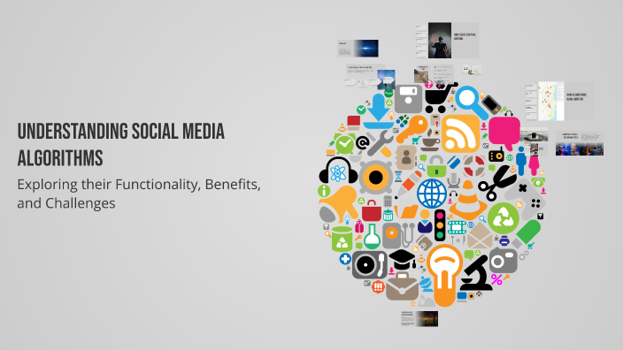 Understanding Social Media Algorithms by Magd Habri on Prezi