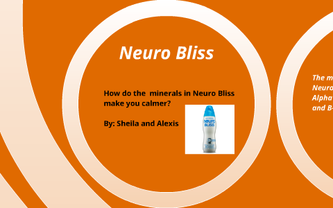 Neuro Bliss by Alexis Johnson on Prezi