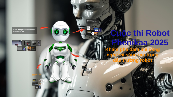 Cuộc thi Robot Phenikaa 2025 by Dương Ánh on Prezi