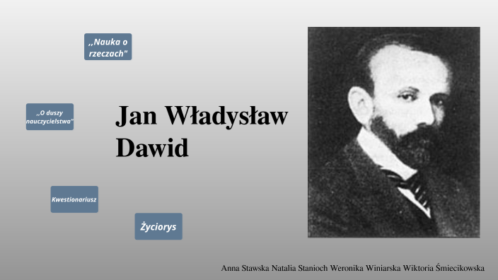 Jan Władysław Dawid by A S on Prezi