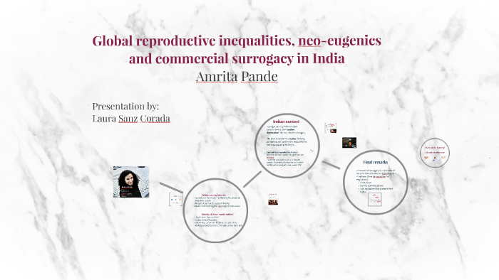 Global reproductive inequalities, neo-eugenics by Laura Seed on Prezi
