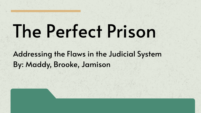 The Perfect Prison by Madison Lutke on Prezi