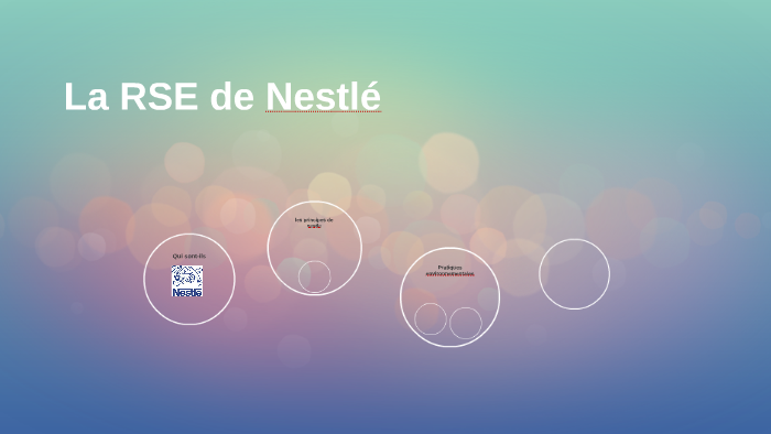 La RSE de Nestle by Oral Nestlé on Prezi