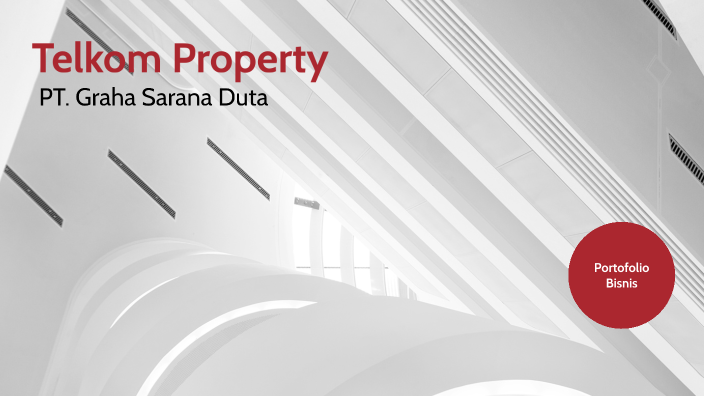 Telkom Property by angel desi on Prezi