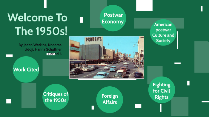1950s APush Project by Hanna Schaffner on Prezi
