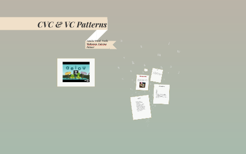 CVC & CV Patterns by Amelia Wood on Prezi