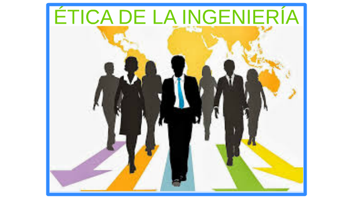 Ética en la ingeniería by Héctor Melo on Prezi