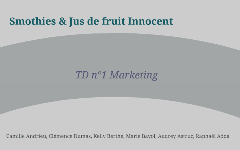 Smothies & Jus de fruit Innocent by Audrey ASTRUC on Prezi