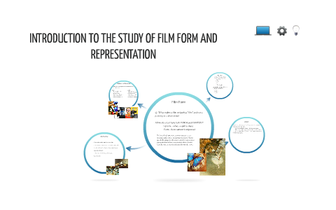 Introduction to the study of film form and representation by Gina Kim ...