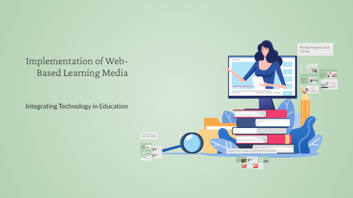 Implementation of Web-Based Learning Media by Aledamais 7 on Prezi