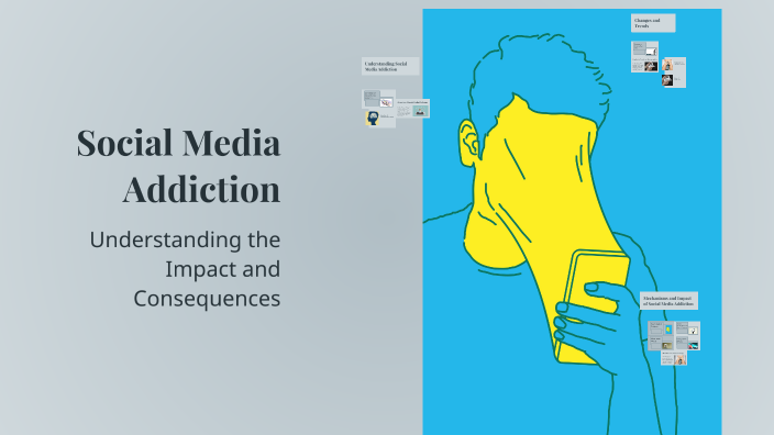 Social Media Addiction by VN - 09SC 906771 Chinguacousy SS on Prezi