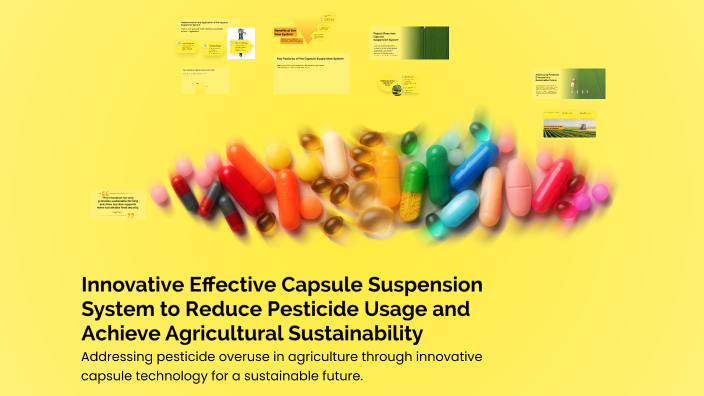 Innovative Effective Capsule Suspension System to Reduce Pesticide ...