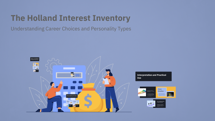 The Holland Interest Inventory by Melissa Perez on Prezi