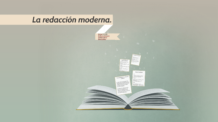 Generalidades de la redacciòn moderna by Fernanda Núñez on Prezi