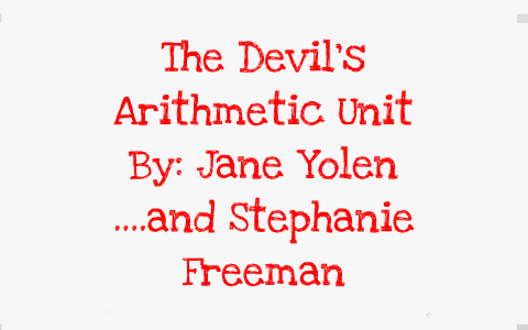 The Devil's Arithmetic Unit by Stephanie Freeman