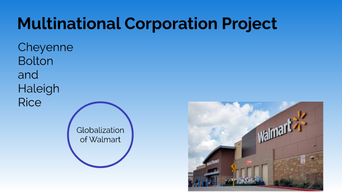 Globalization of Walmart by haleigh rice on Prezi