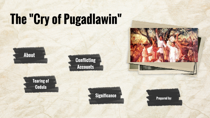Cry of Pugadlawin by Aubrey Oliva on Prezi