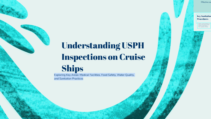 Understanding USPH Inspections on Cruise Ships by rica gantong on Prezi