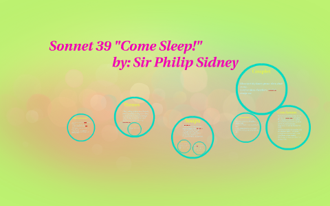 Sonnet 39 "Come Sleep!" by Stephanie Torres on Prezi