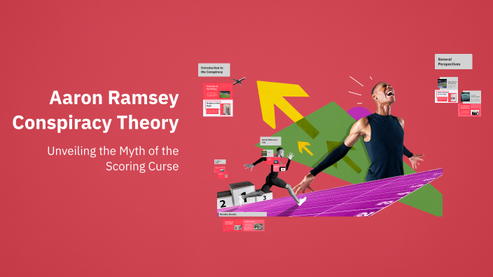 Aaron Ramsey Conspiracy Theory by Finlay Ollie Foster on Prezi