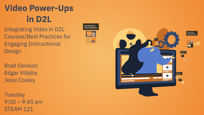 Integrating Video in D2L Courses by Jessi Cooley on Prezi