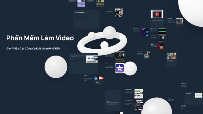 Phần Mềm Làm Video by Nguyen Huu Duy B2100462 on Prezi