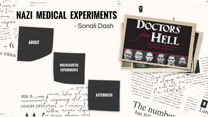 NAZI EXPERIMENTS by Sonali Dash on Prezi