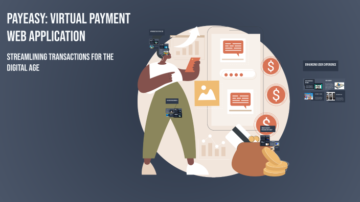 PayEasy: Virtual Payment Web Application by vivek pawar on Prezi