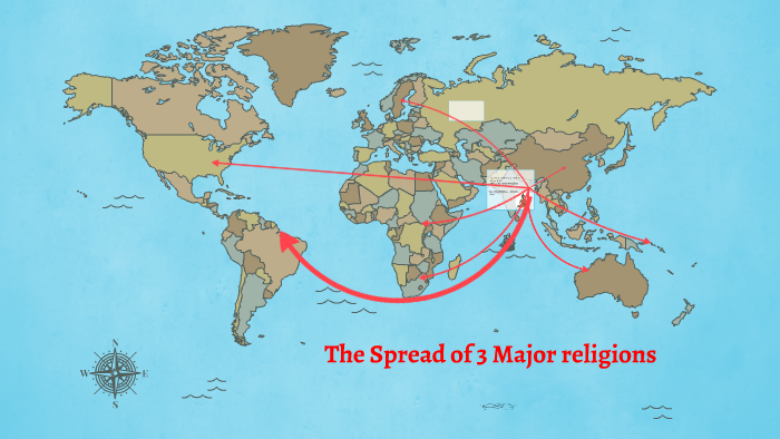 The Spread of 3 Major religions by Jasmin Melancon on Prezi