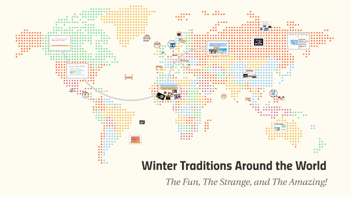 Winter Traditions Around the World by Christy Halcom on Prezi