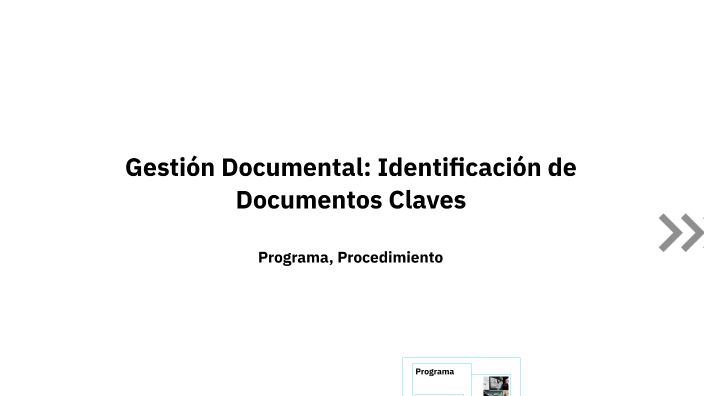 Gestión Documental: Identificación de Documentos Claves #9 by Jose ...