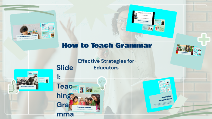 How to Teach Grammar by Lana Jayyousi on Prezi