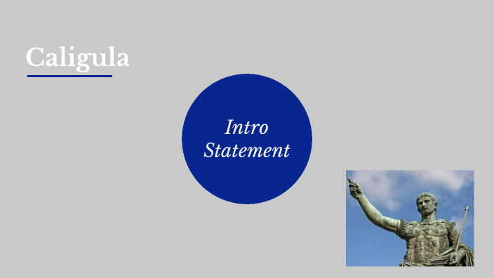 Caligula by John Dunay on Prezi