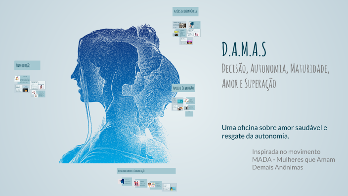 D.A.M.A.S - Decisão, Autonomia, Maturidade, Amor e Superação by ...