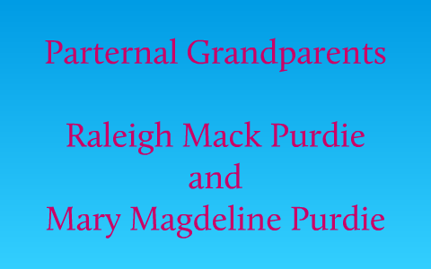 The Purdie Family Tree by Ronnette Dover on Prezi