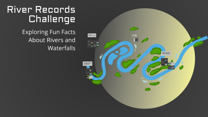 River Records Challenge by Marius on Prezi