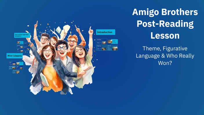 Amigo Brothers Post-Reading Lesson by Lukas Harrison on Prezi