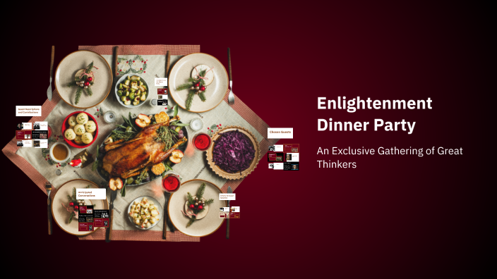 Enlightenment Dinner Party by noah b on Prezi