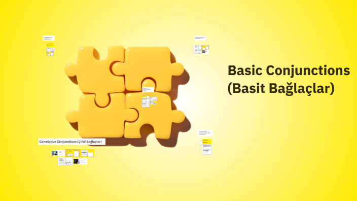 Basic Conjunctions by CAGATAY UNLUER on Prezi
