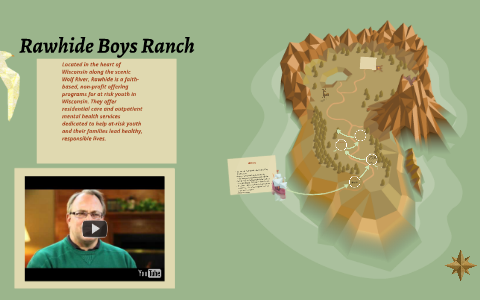 Rawhide Boys Ranch by micah decker on Prezi