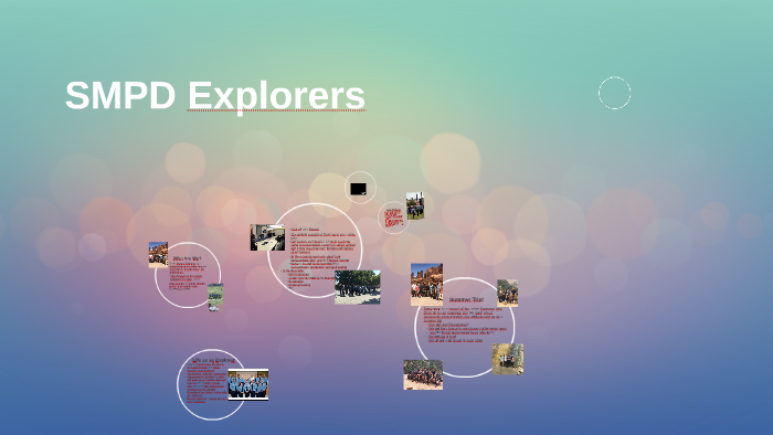 SMPD Explorers by Adriana Alvarado on Prezi