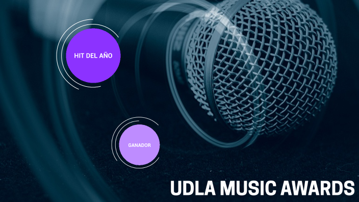 Udla Music Awards by sharon Buzzio Fernandes on Prezi