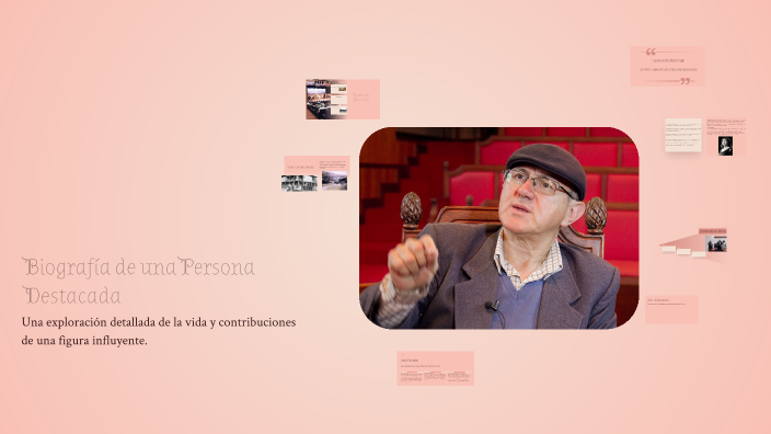 Biografía de una Persona Destacada by Sandra Granda on Prezi