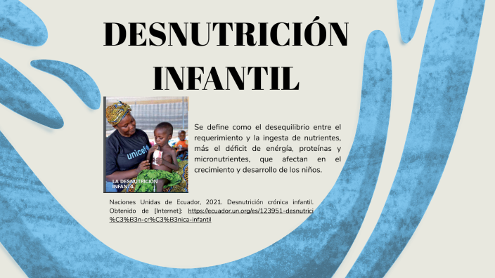 Desnutrición Infantil By Monica Arcos On Prezi