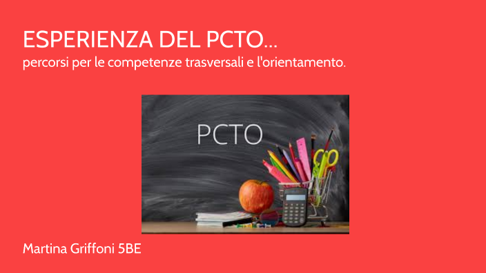 ESPERIENZA DEL PCTO... by Martina Griffoni on Prezi